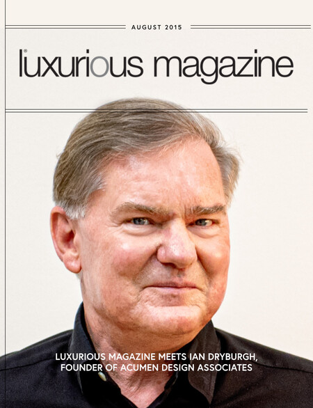 Luxurious Magazine Meets Ian Dryburgh, Founder Of Acumen Design ...